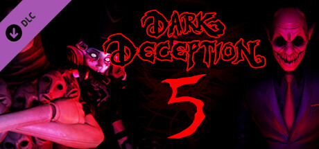 Dark Deception Chapter 5 on Steam