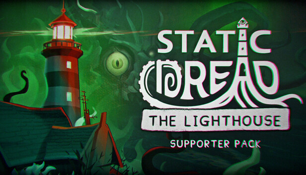 Static Dread: The Lighthouse - Supporter Pack в Steam